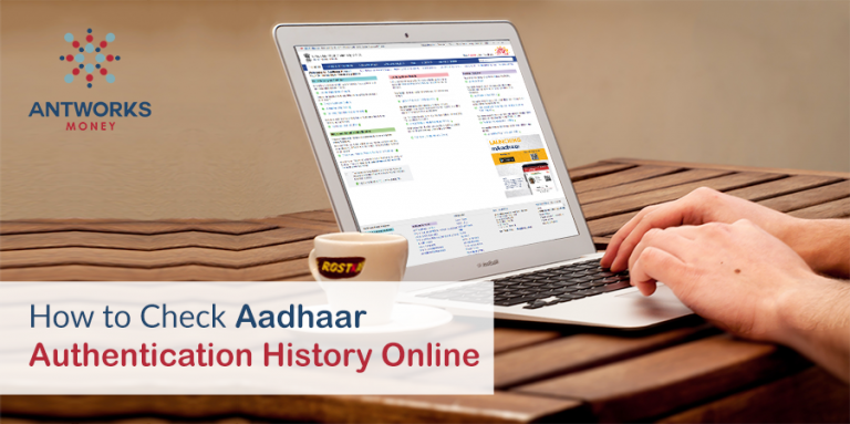 How to Check Aadhaar Authentication History Online - Antworks Money