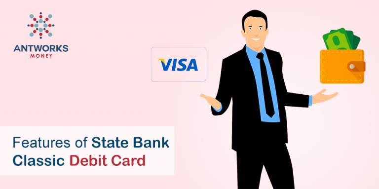 SBI Classic Debit Card - Features, Rewards & Benefits, Fees & Charges